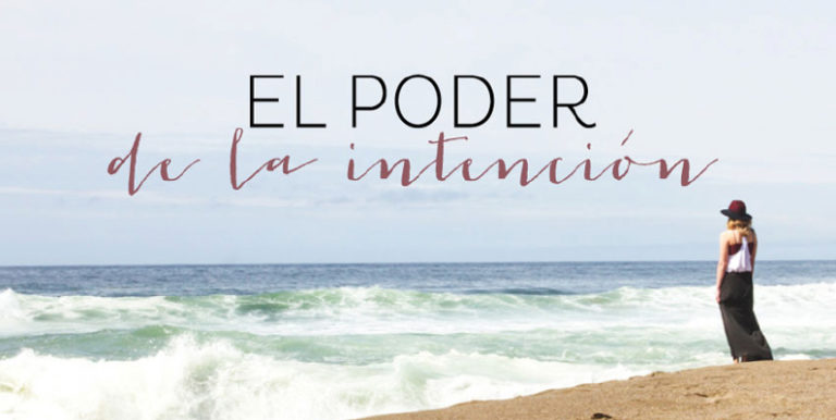 ¿Que es la intención? – Un Mejor Estilo de Vida
